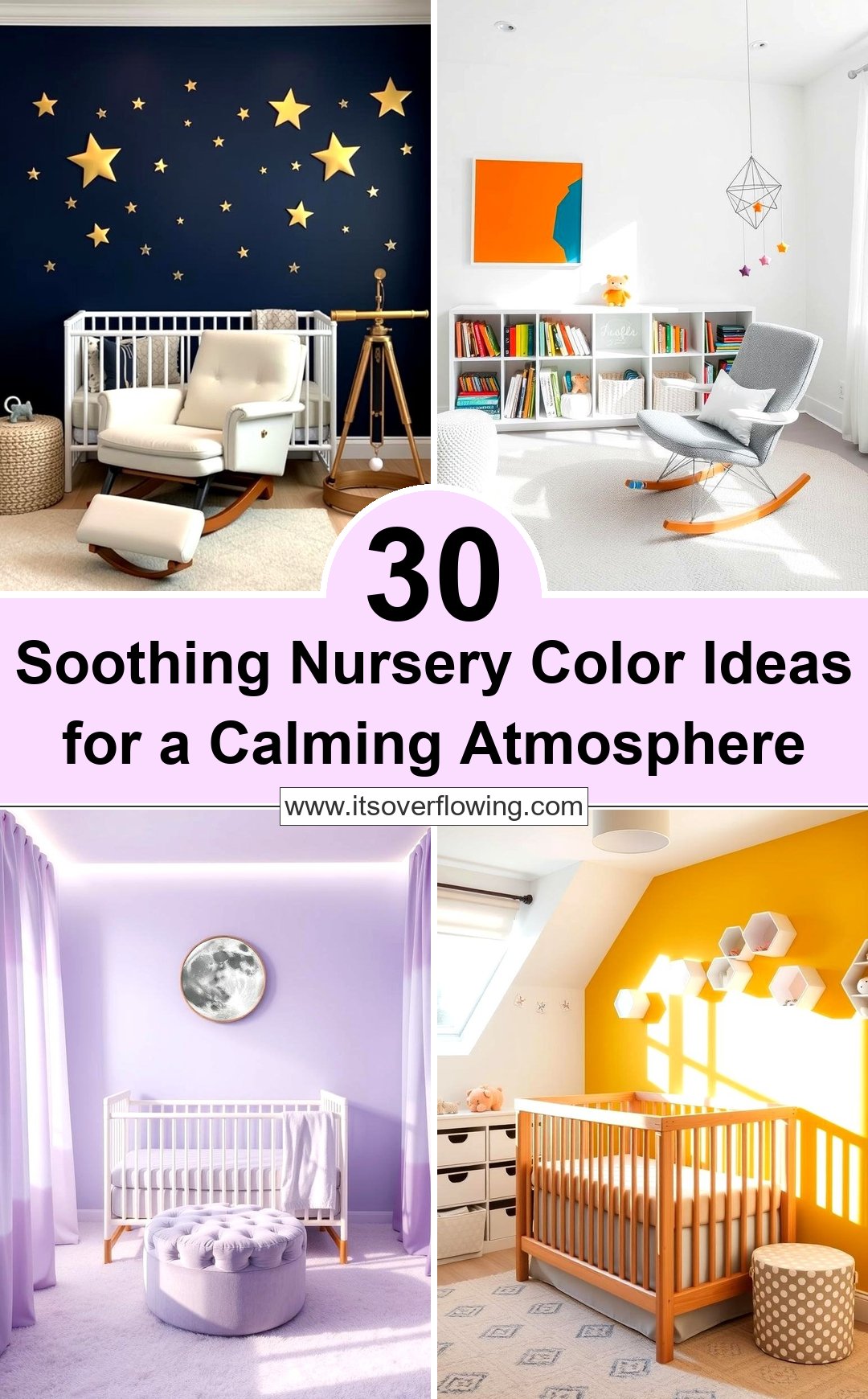 30 Soothing Nursery Color Ideas for a Calming Atmosphere