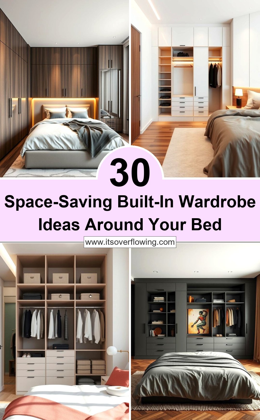 30 Space-Saving Built-In Wardrobe Ideas Around Your Bed