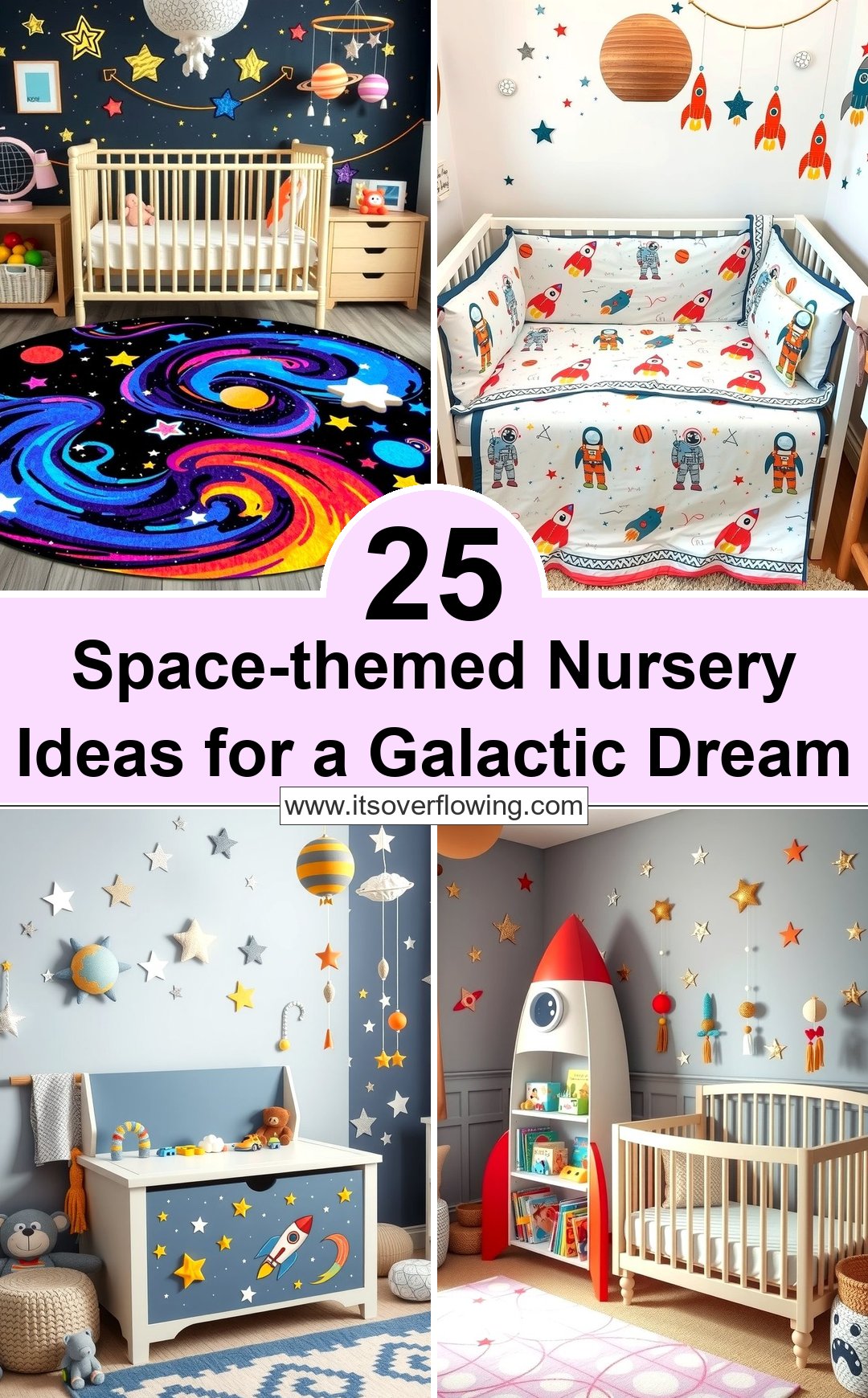25 Space-themed Nursery Ideas for a Galactic Dream