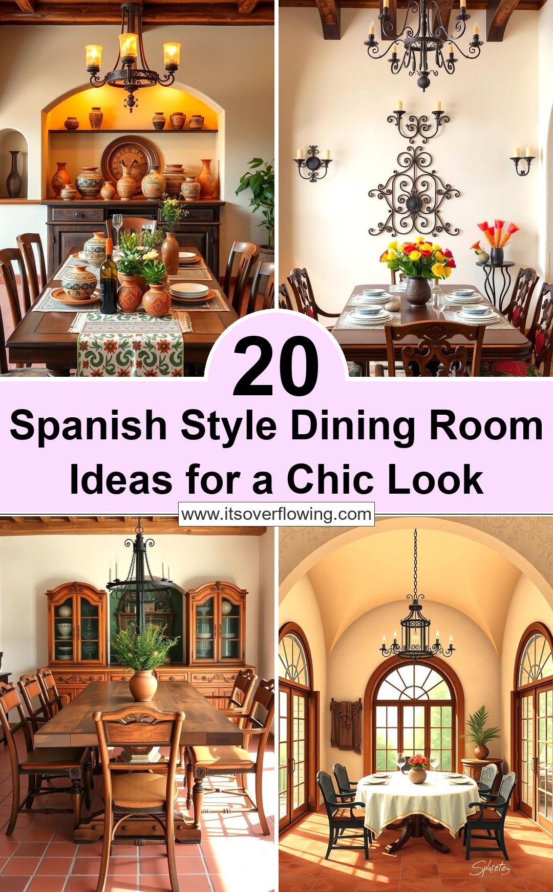 20 Spanish Style Dining Room Ideas for a Chic Look