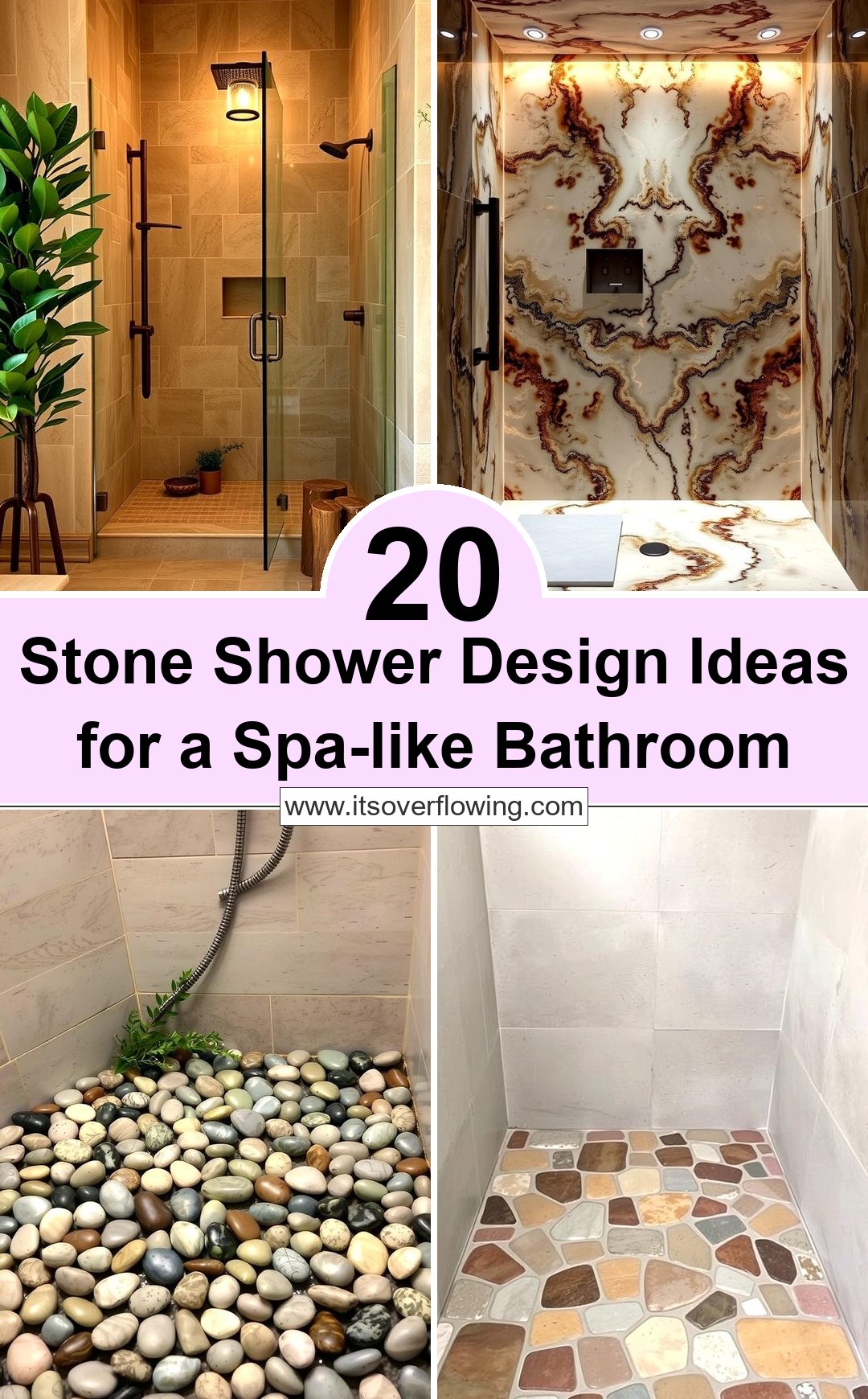 20 Stone Shower Design Ideas for a Spa-like Bathroom
