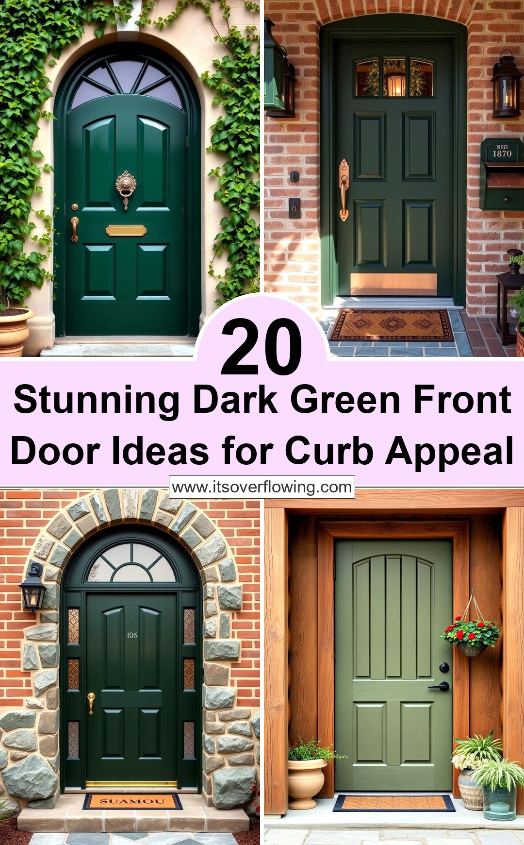 20 Stunning Dark Green Front Door Ideas for Curb Appeal