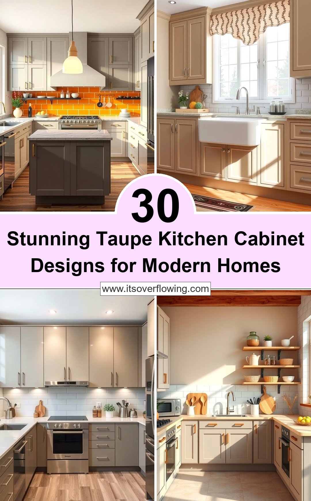 30 Stunning Taupe Kitchen Cabinet Designs for Modern Homes