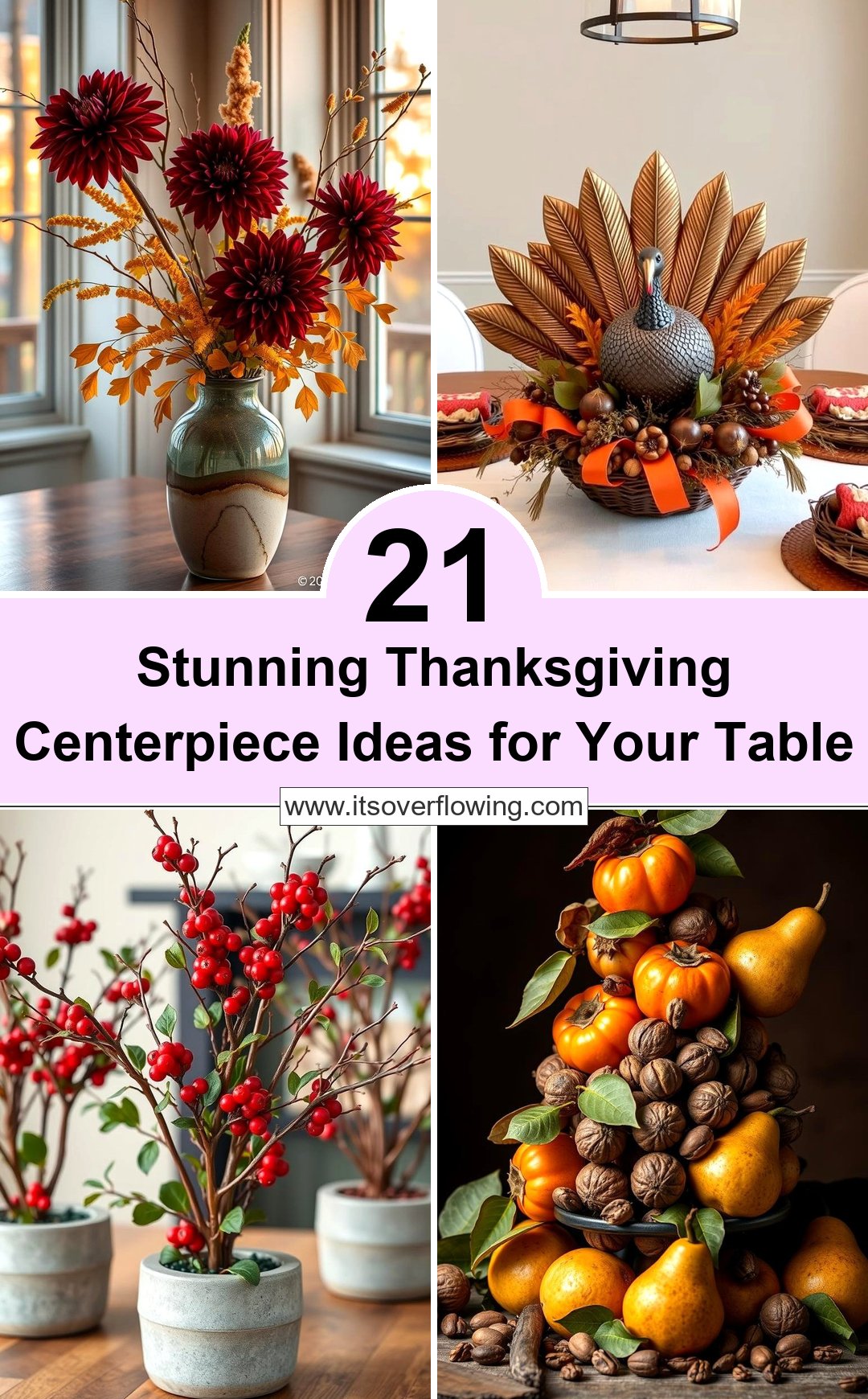 21 Stunning Thanksgiving Centerpiece Ideas for Your Table