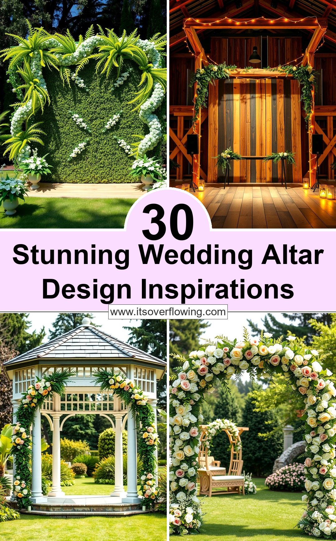 30 Stunning Wedding Altar Design Inspirations