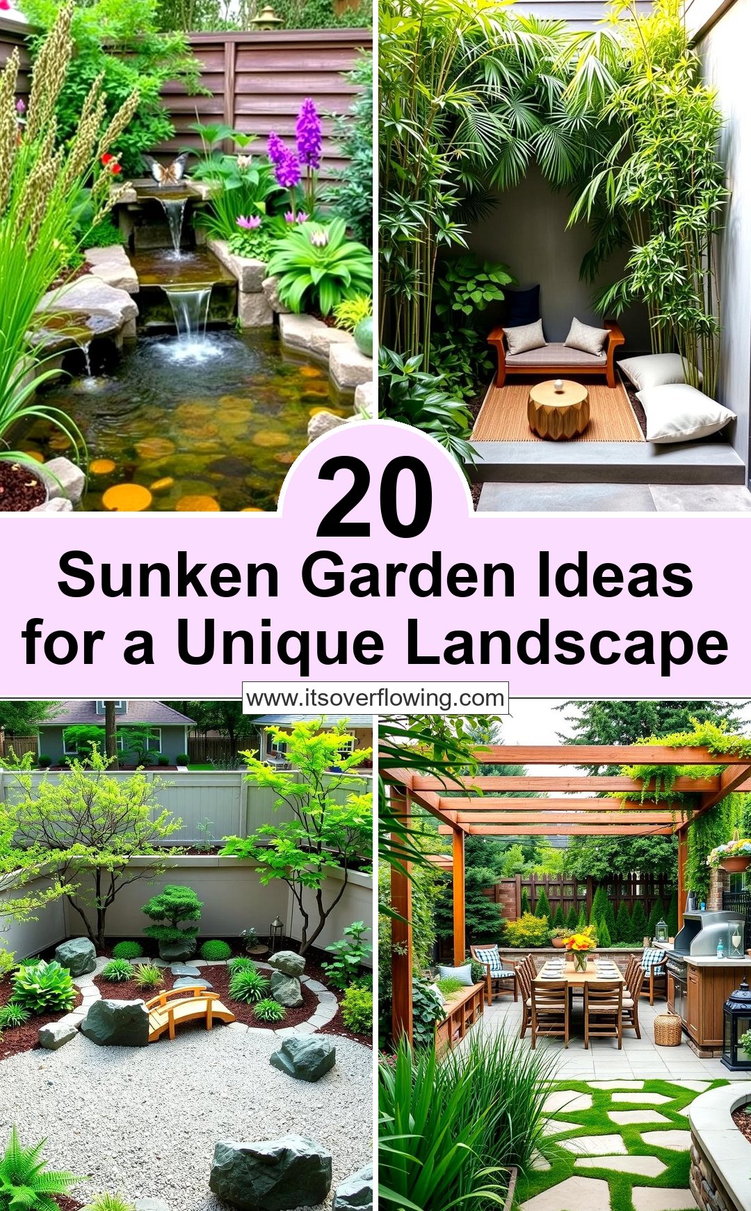 20 Sunken Garden Ideas for a Unique Landscape