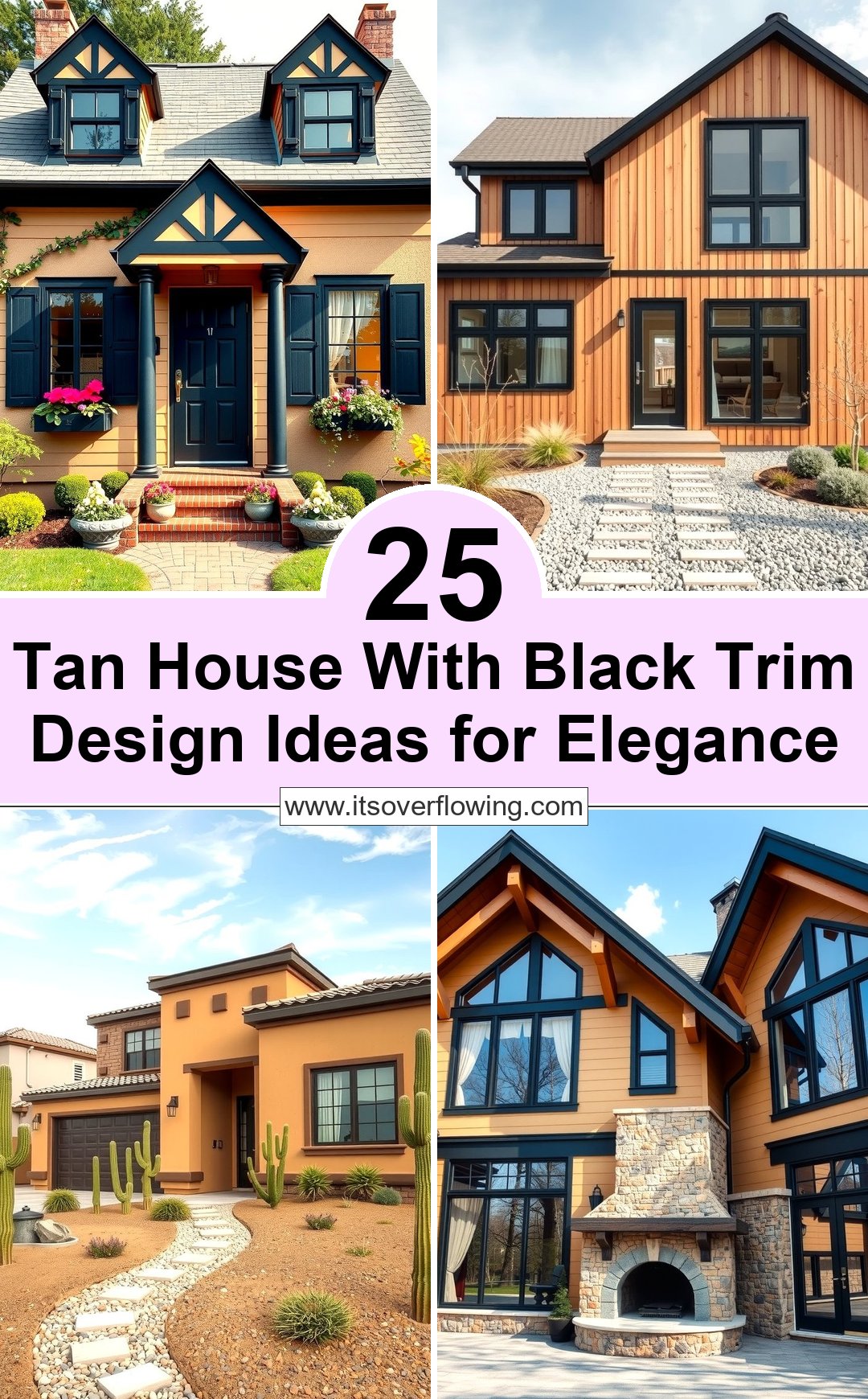 25 Tan House With Black Trim Design Ideas for Elegance