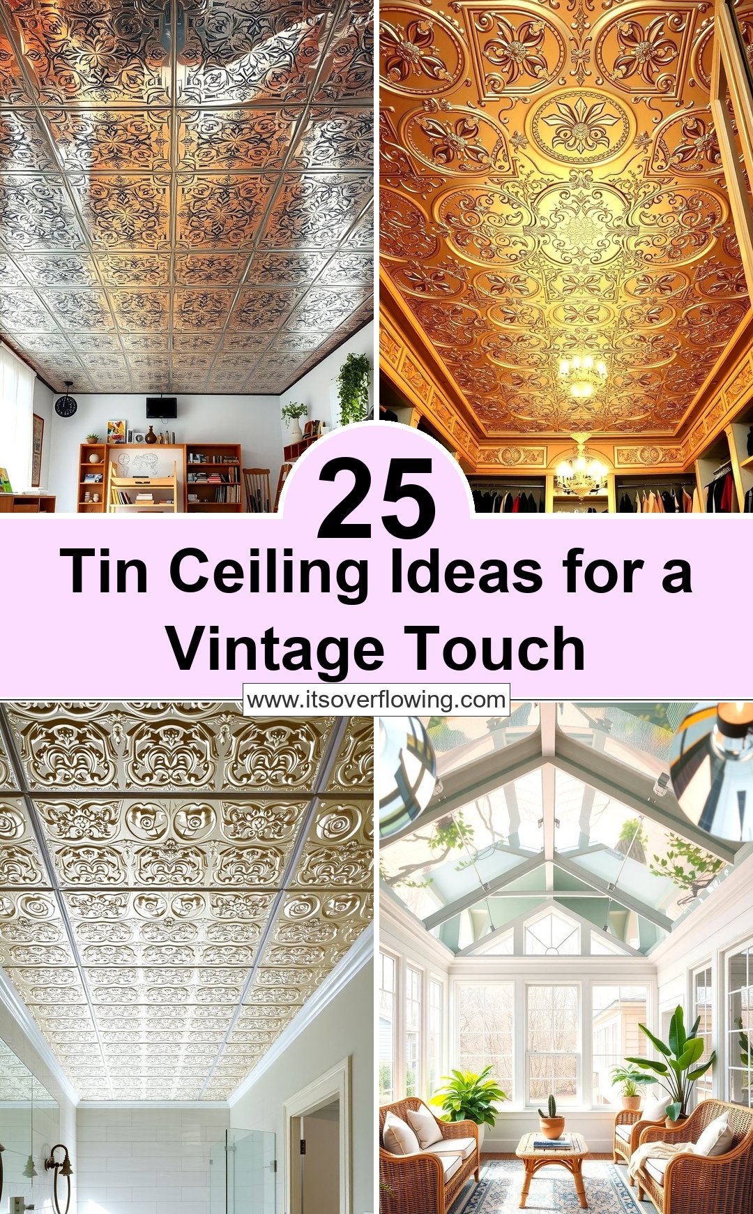 25 Tin Ceiling Ideas for a Vintage Touch