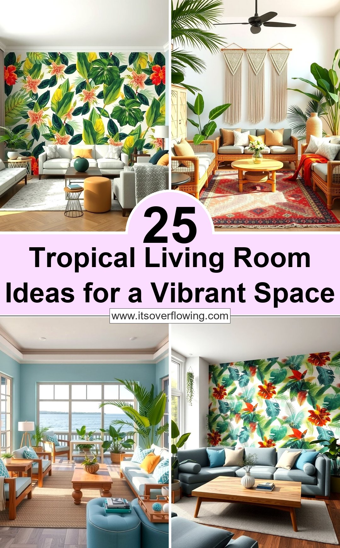 25 Tropical Living Room Ideas for a Vibrant Space