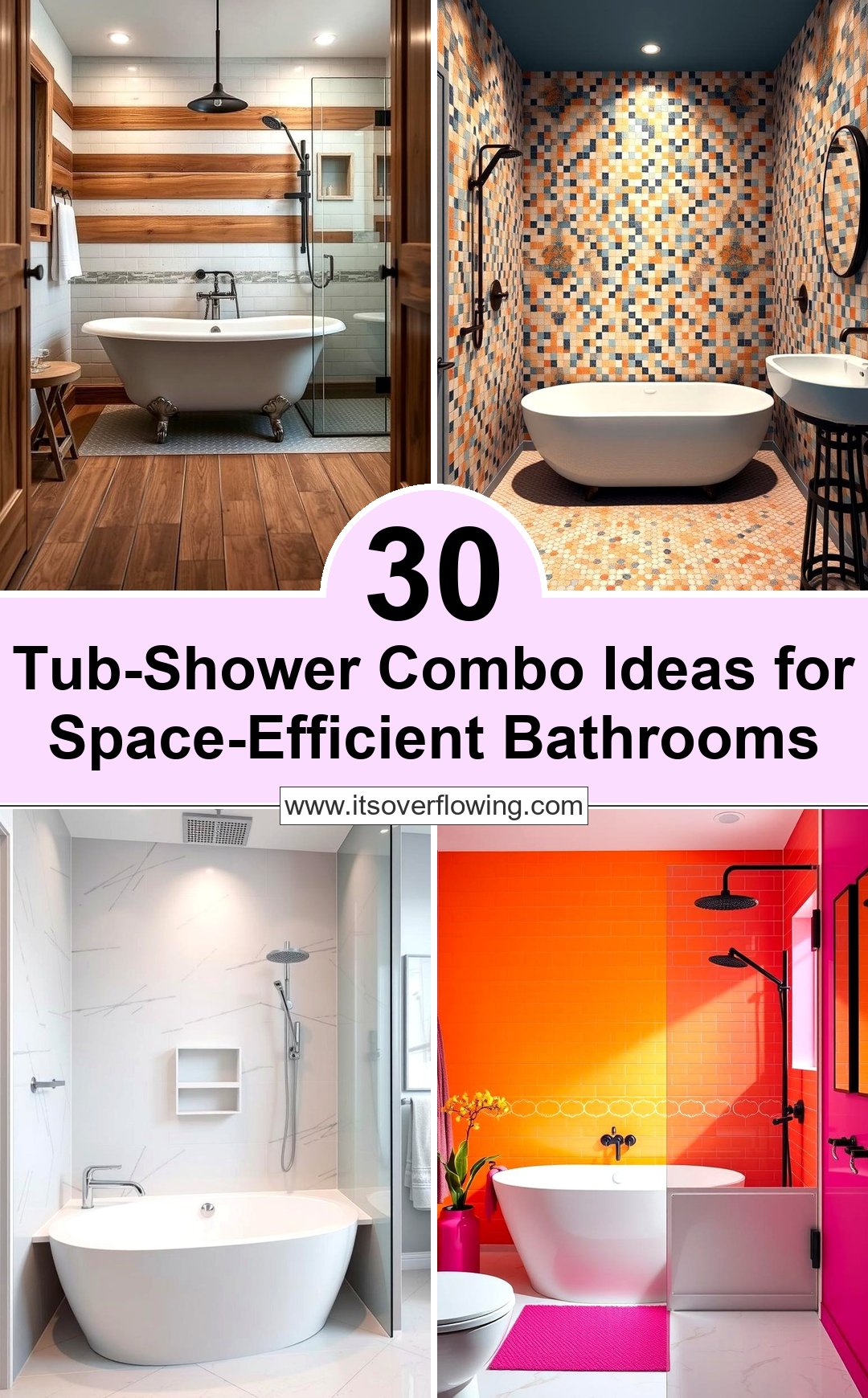 30 Tub-Shower Combo Ideas for Space-Efficient Bathrooms