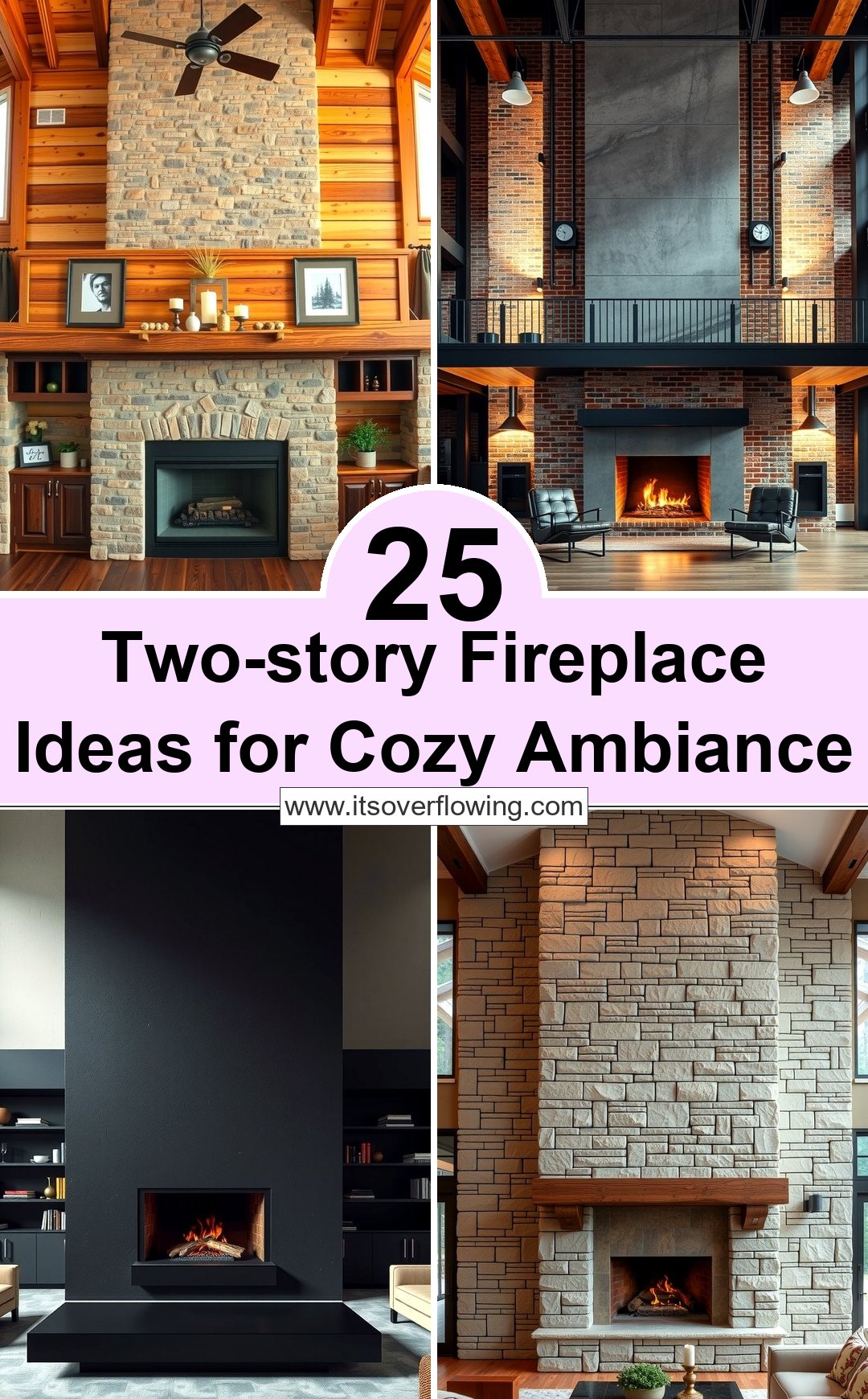 25 Two-story Fireplace Ideas for Cozy Ambiance