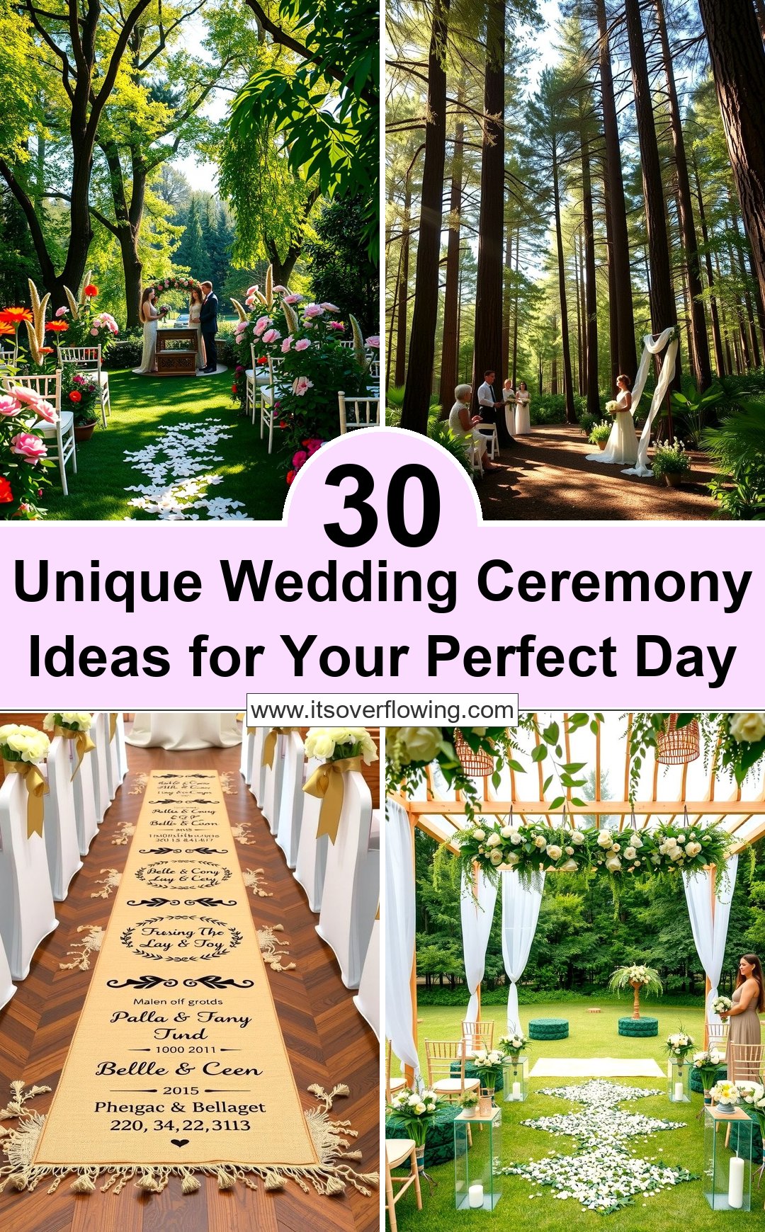 30 Unique Wedding Ceremony Ideas for Your Perfect Day