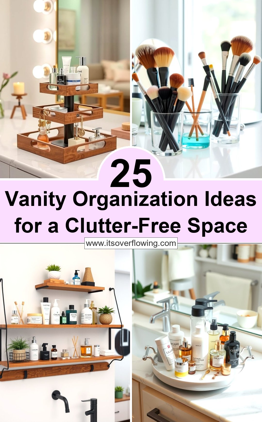 25 Vanity Organization Ideas for a Clutter-Free Space