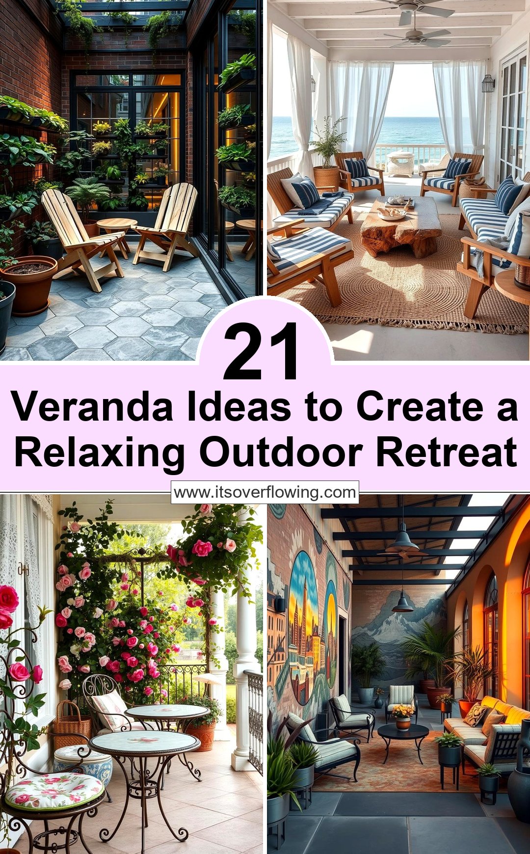 21 Veranda Ideas to Create a Relaxing Outdoor Retreat