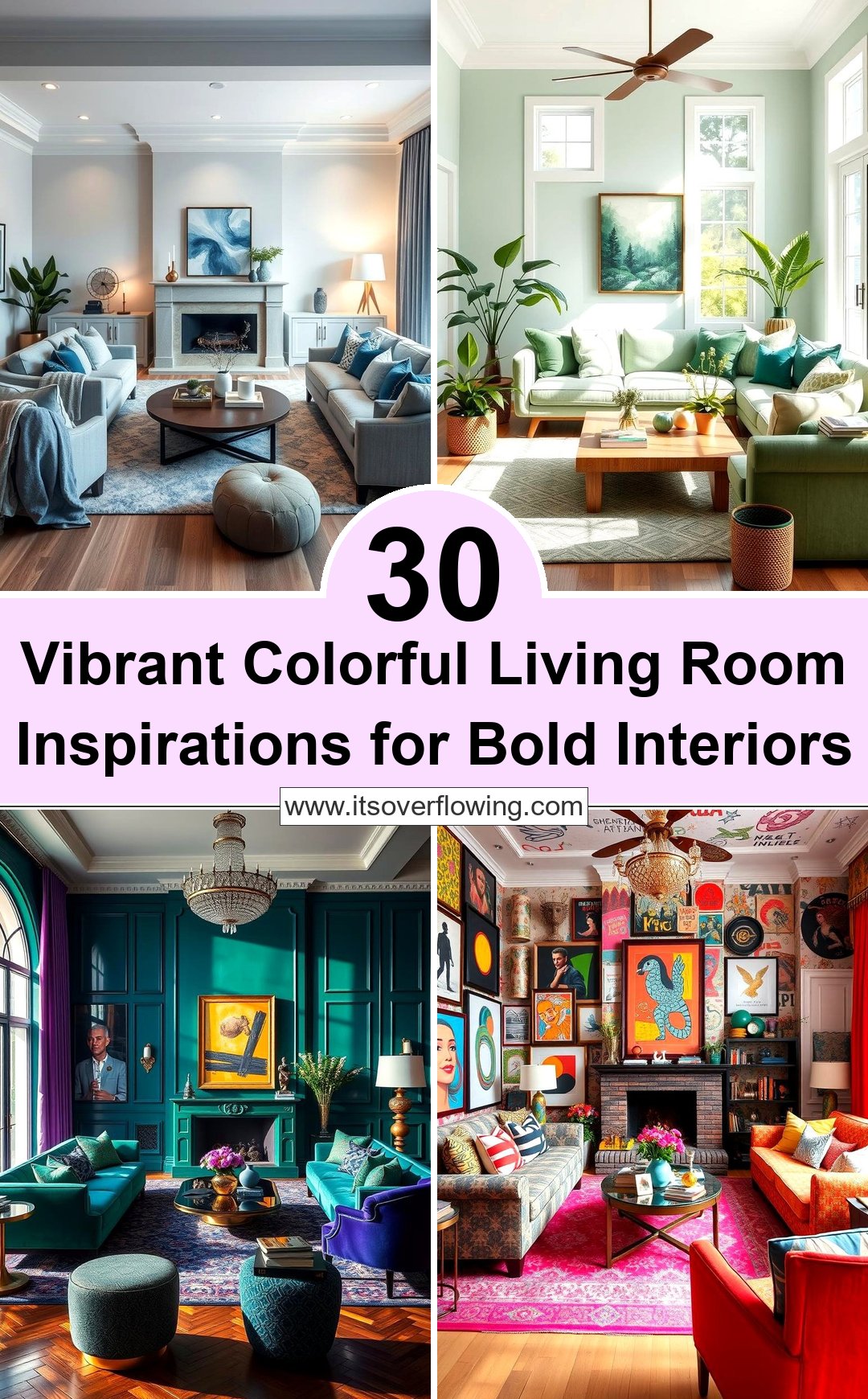 30 Vibrant Colorful Living Room Inspirations for Bold Interiors