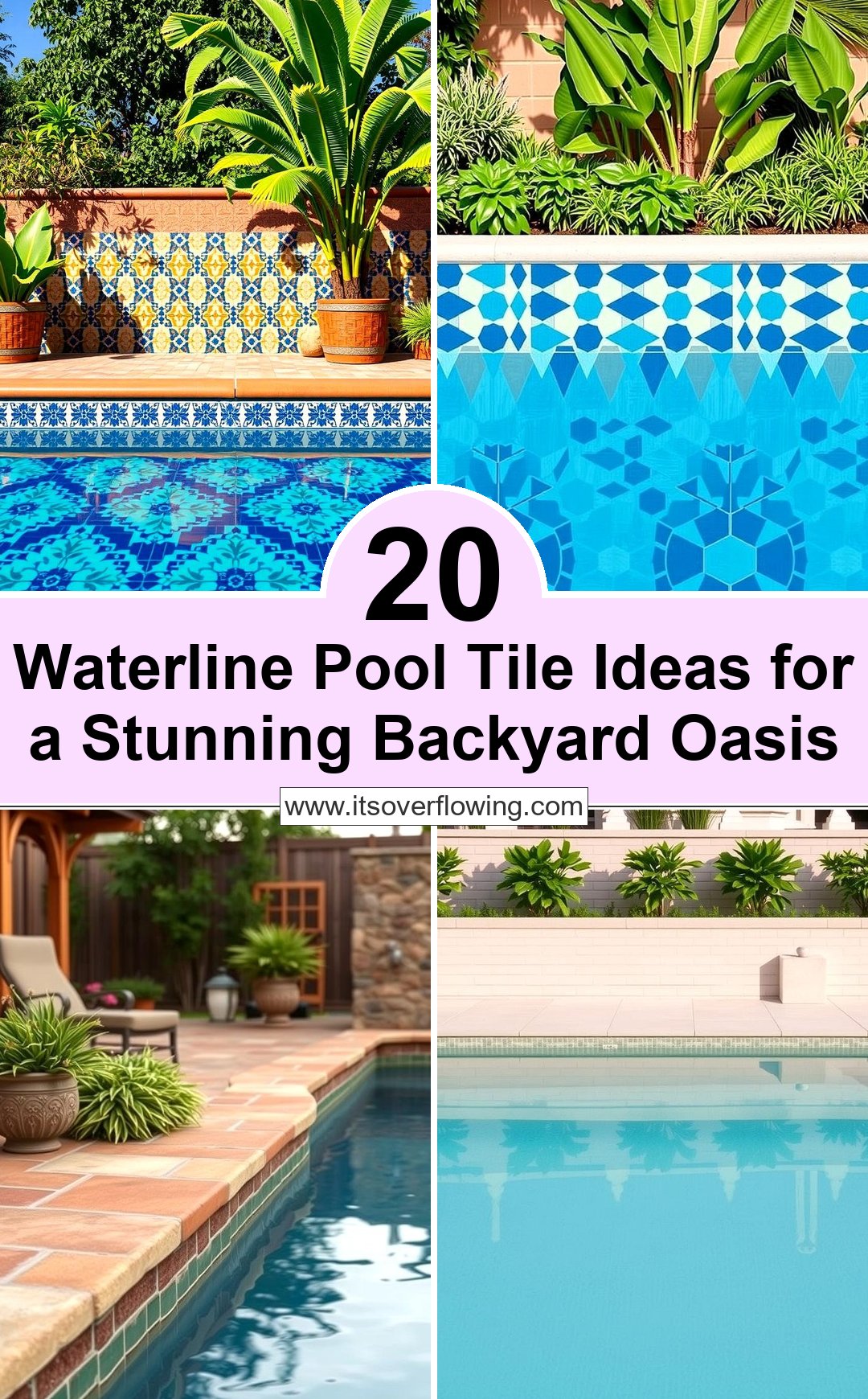 20 Waterline Pool Tile Ideas for a Stunning Backyard Oasis