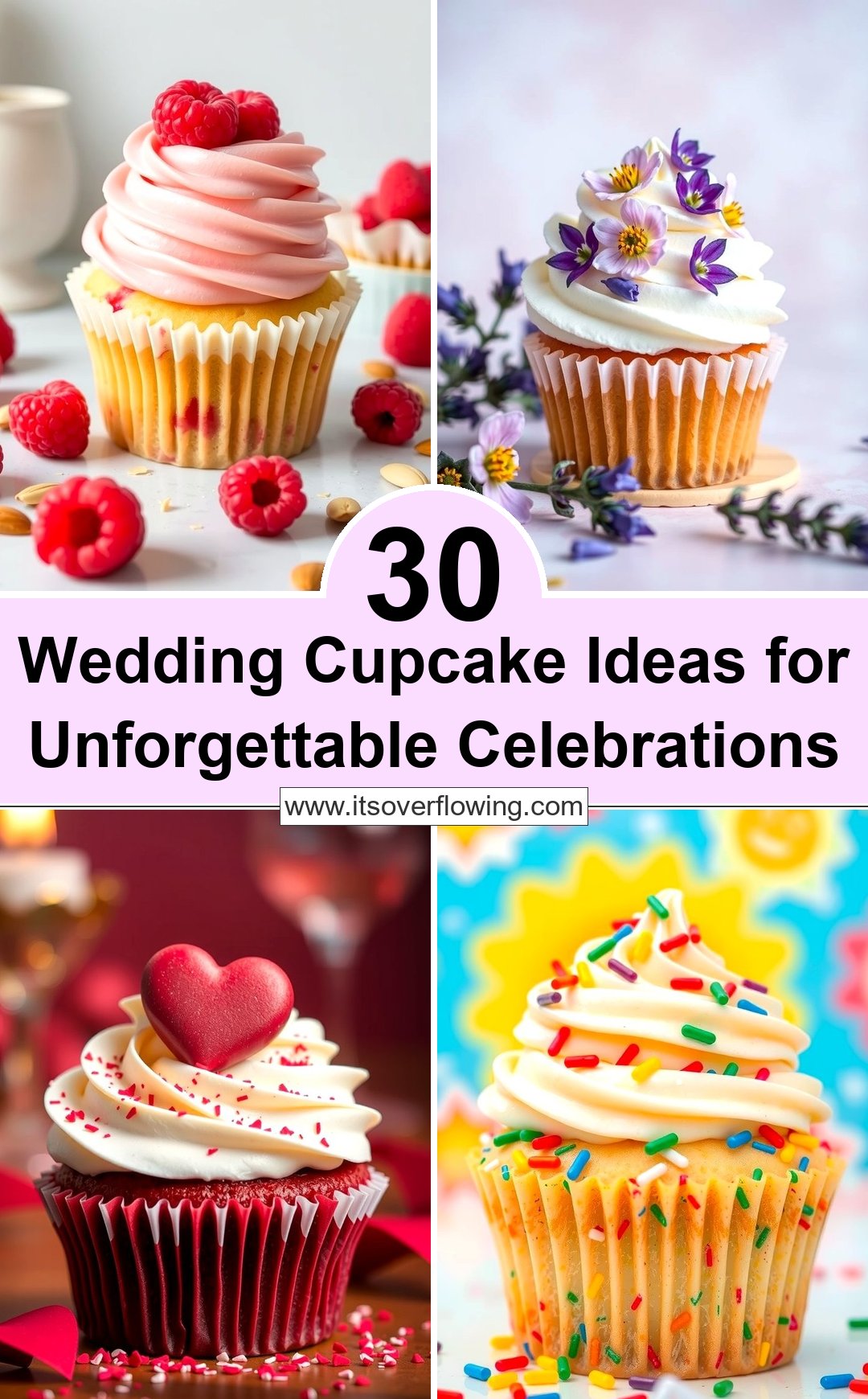 30 Wedding Cupcake Ideas for Unforgettable Celebrations