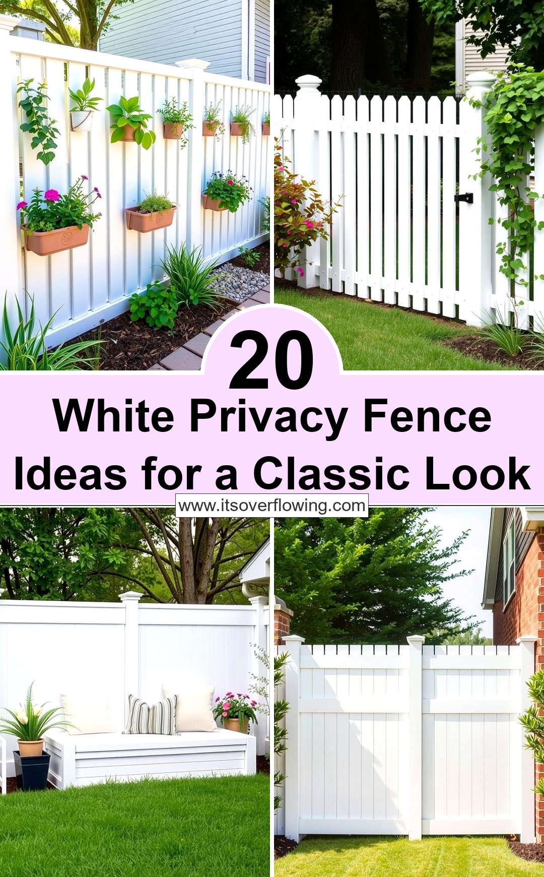 20 White Privacy Fence Ideas for a Classic Look