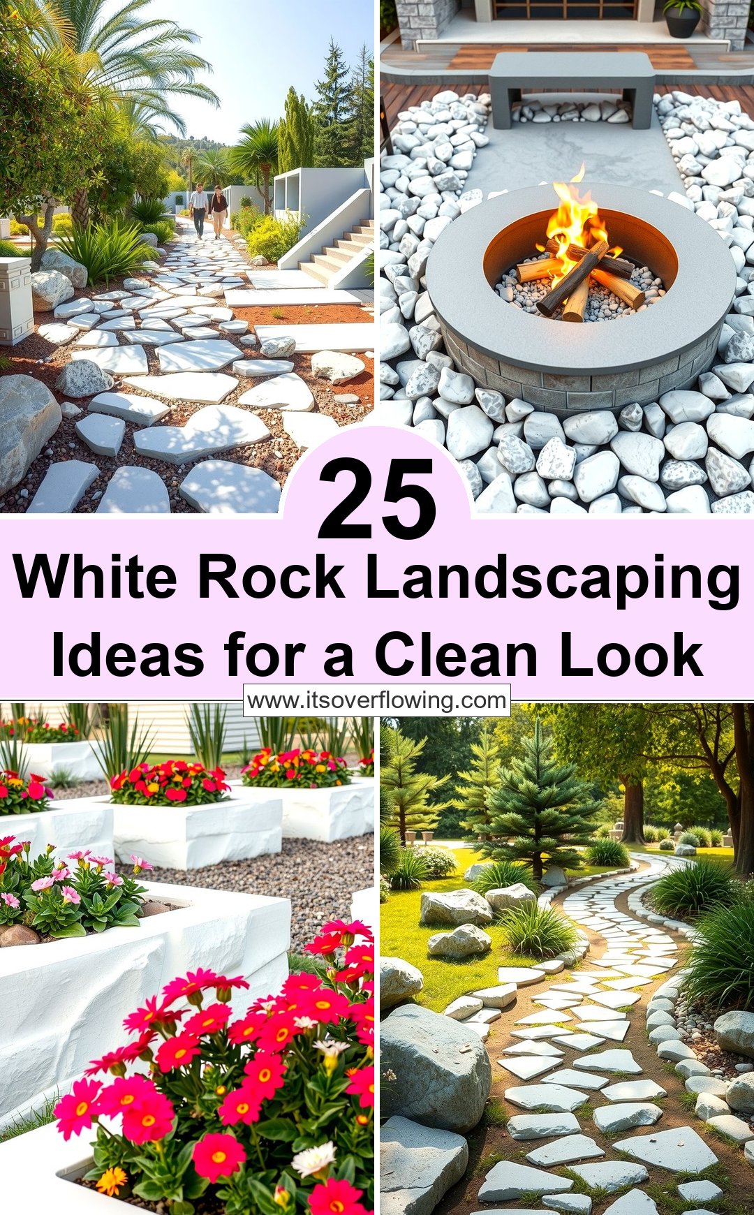25 White Rock Landscaping Ideas for a Clean Look