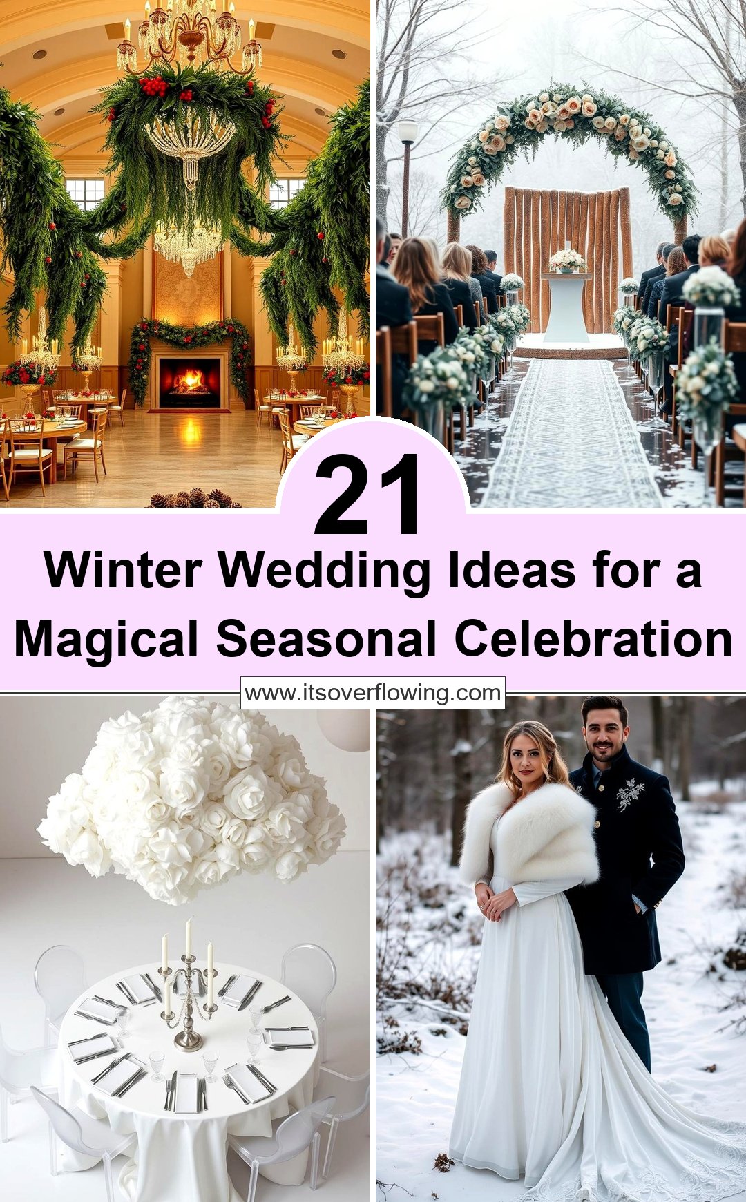 21 Winter Wedding Ideas for a Magical Seasonal Celebration