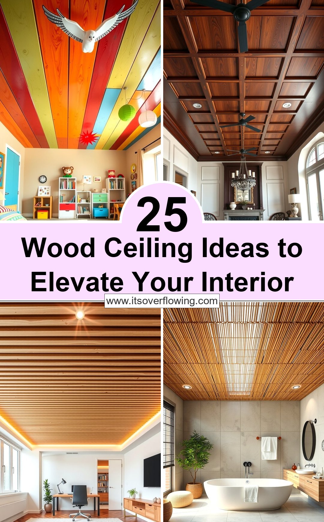 25 Wood Ceiling Ideas to Elevate Your Interior