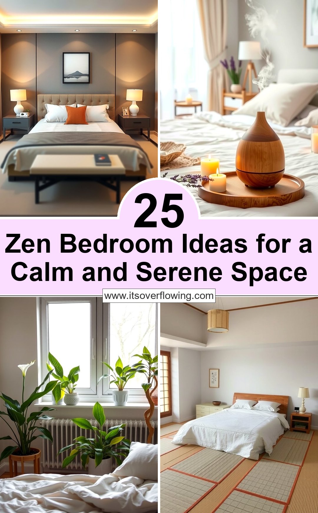 25 Zen Bedroom Ideas for a Calm and Serene Space